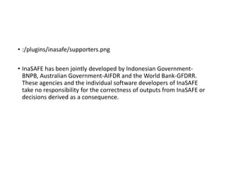 Introduction to InaSAFE and case studies - Malawi | PPT