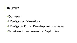 Introduction to InDesign and Rapid Development | PPT