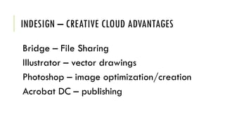 Introduction to InDesign and Rapid Development | PPT