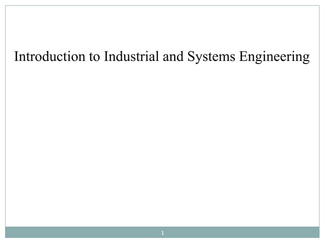 Introduction to Industrial and Systems Engineering.pptx