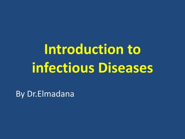 Introduction to infectious Diseases.ppt | Infectious Diseases ...