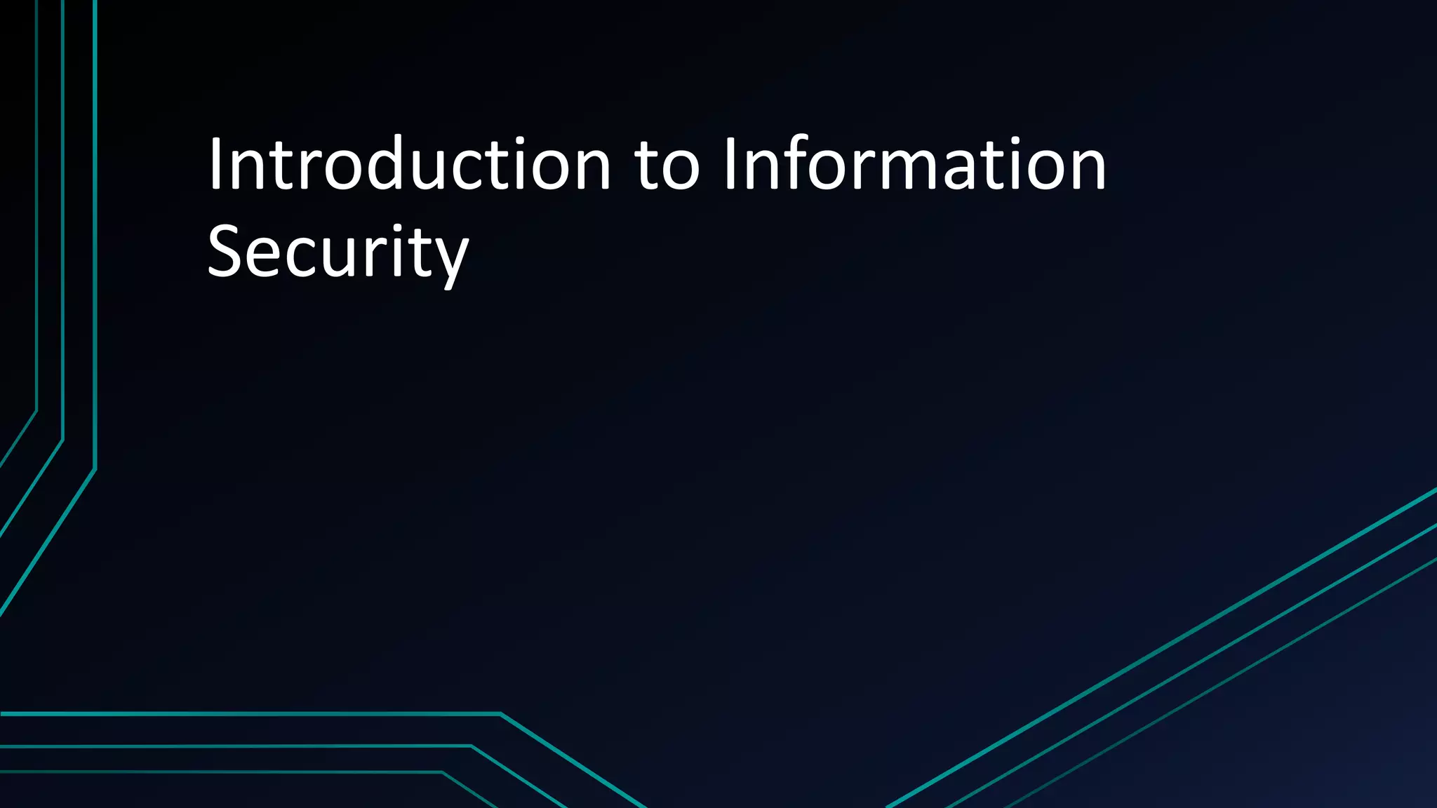 Introduction to Information Security | PPTX