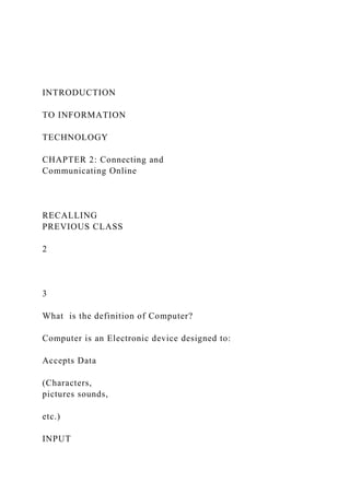INTRODUCTION TO INFORMATION TECHNOLOGYCHAPTER 2 C.docx
