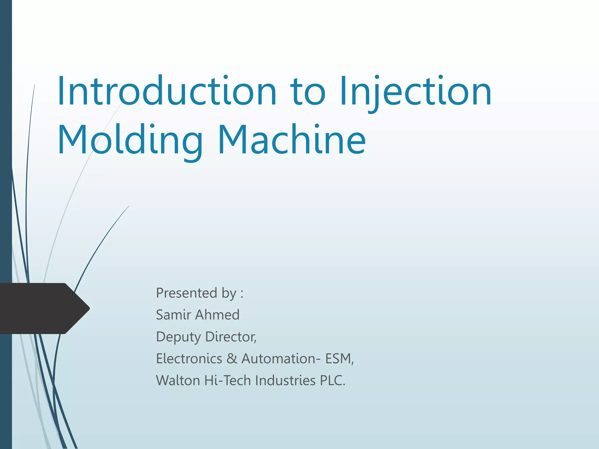Introduction to Injection Molding Machine.pptx