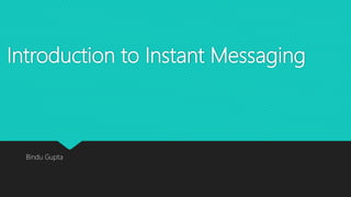 Introduction to Instant Messaging class 10 | PPTX