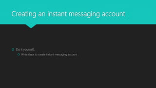 Introduction to Instant Messaging class 10 | PPTX