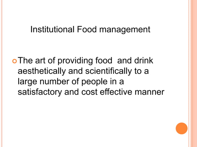 Introduction to institutional food management | PPTX | Food Industry ...