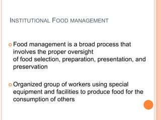 Introduction to institutional food management | PPTX