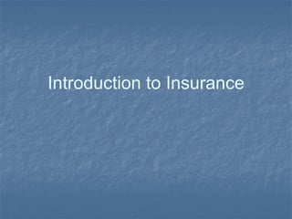 Introduction to insurance | PPT