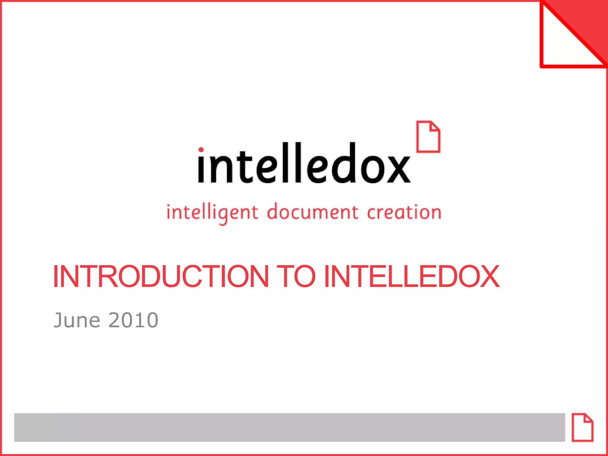 Introduction To Intelledox June 2010 | PPTX