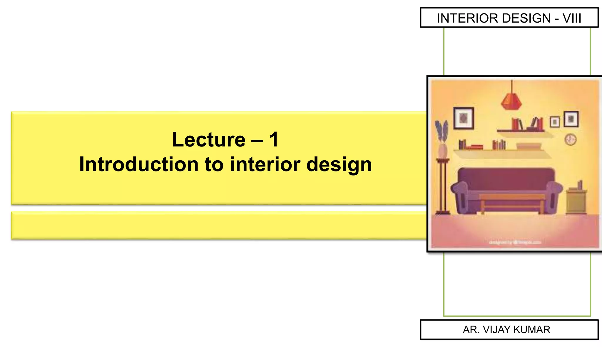 Introduction to interior design | PPTX