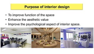 Introduction to interior design | PPTX
