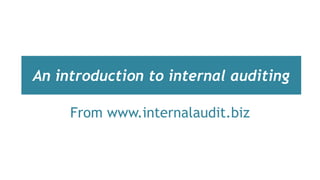 An introduction to internal auditing | PPTX