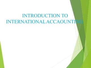 introduction to international accounting .pptx | Stocks and Bonds ...