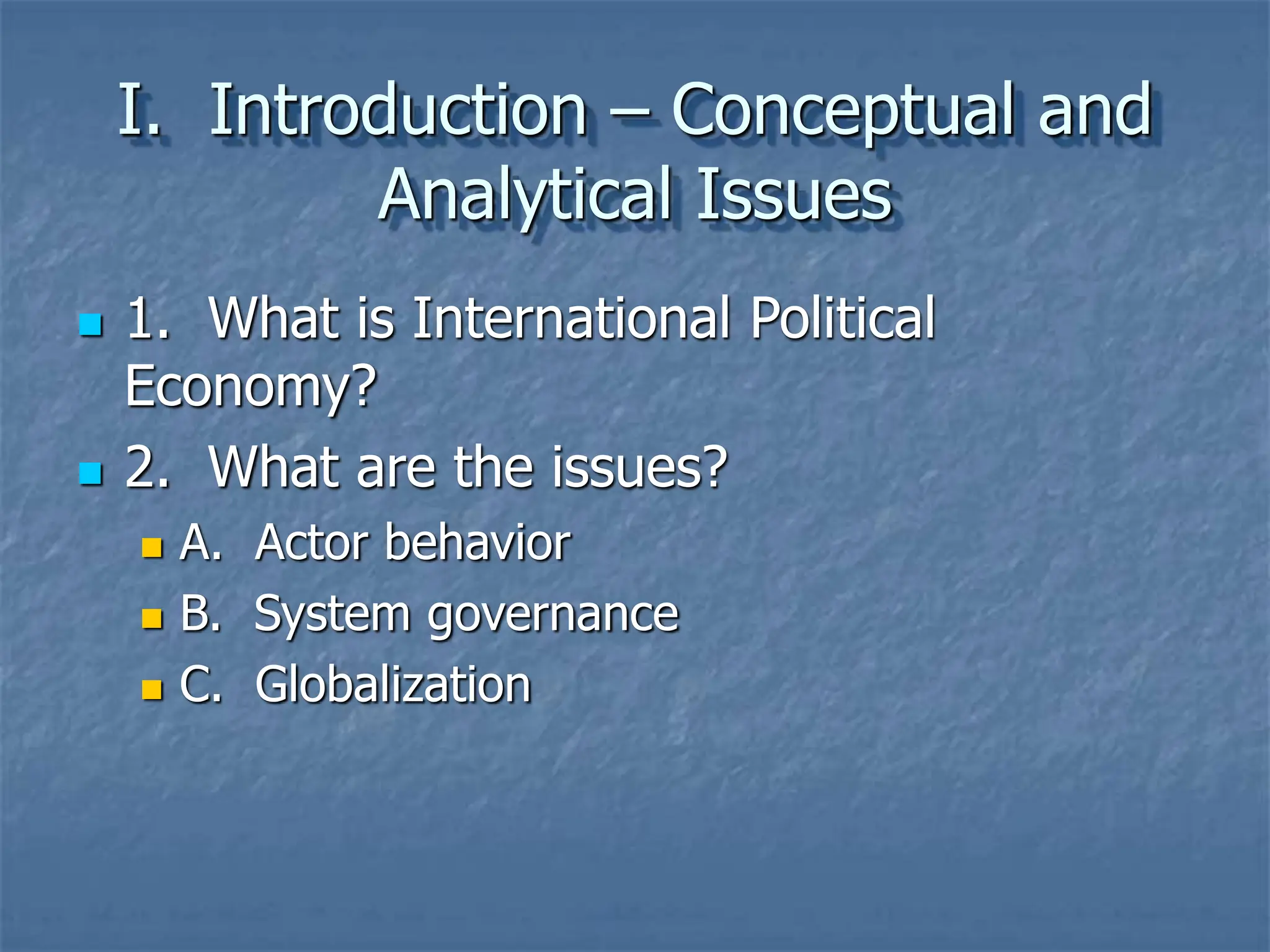 INTRODUCTION TO INTERNATIONAL POLITICAL ECONOMY.ppt