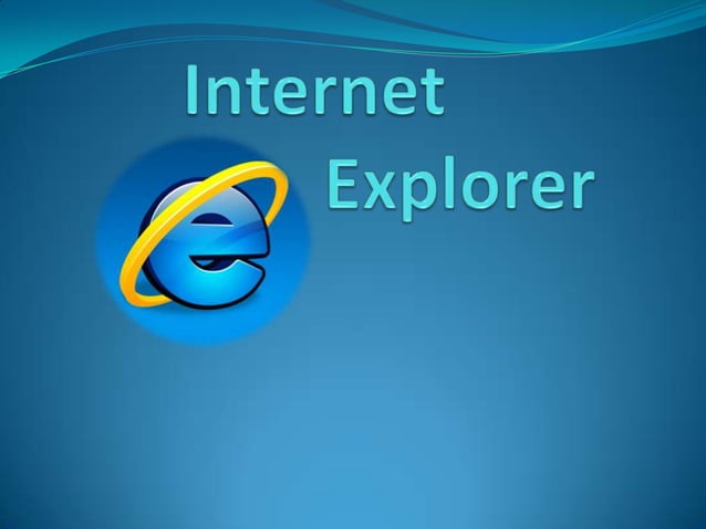 Introduction to internet explorer | PPTX