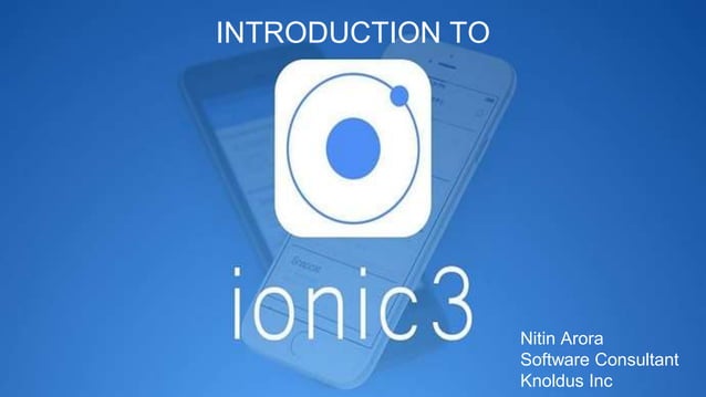 Introduction To Ionic3 | PPT