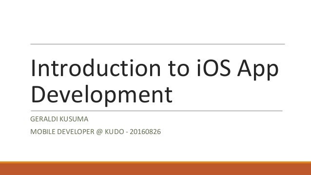 Introduction to iOS App Development Introduction to iOS App Development