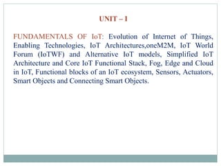 FUNDAMENTALS OF IoT Evolution of Internet of Things, Enabling ...