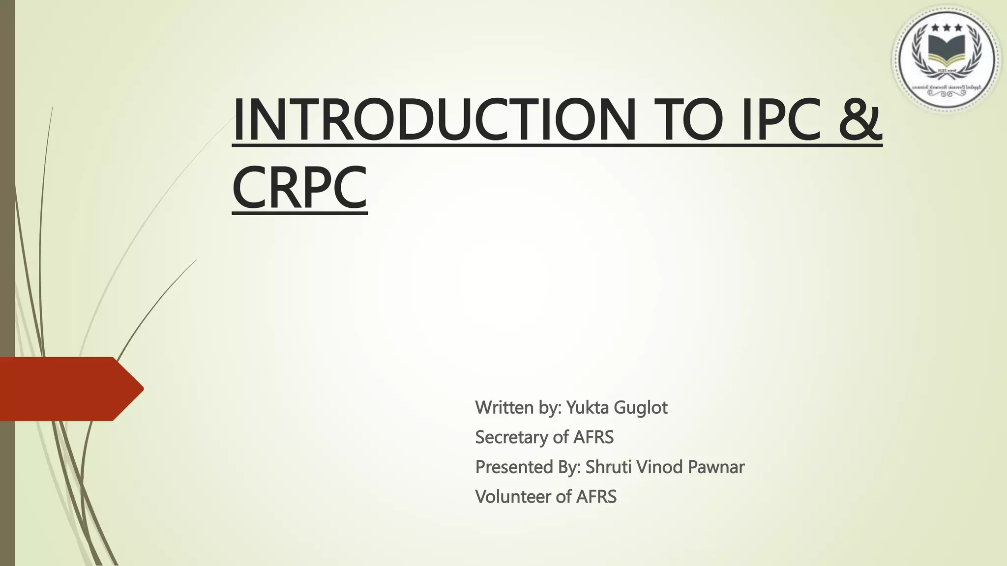 Introduction to IPC and CrPC Part 1 | PPTX