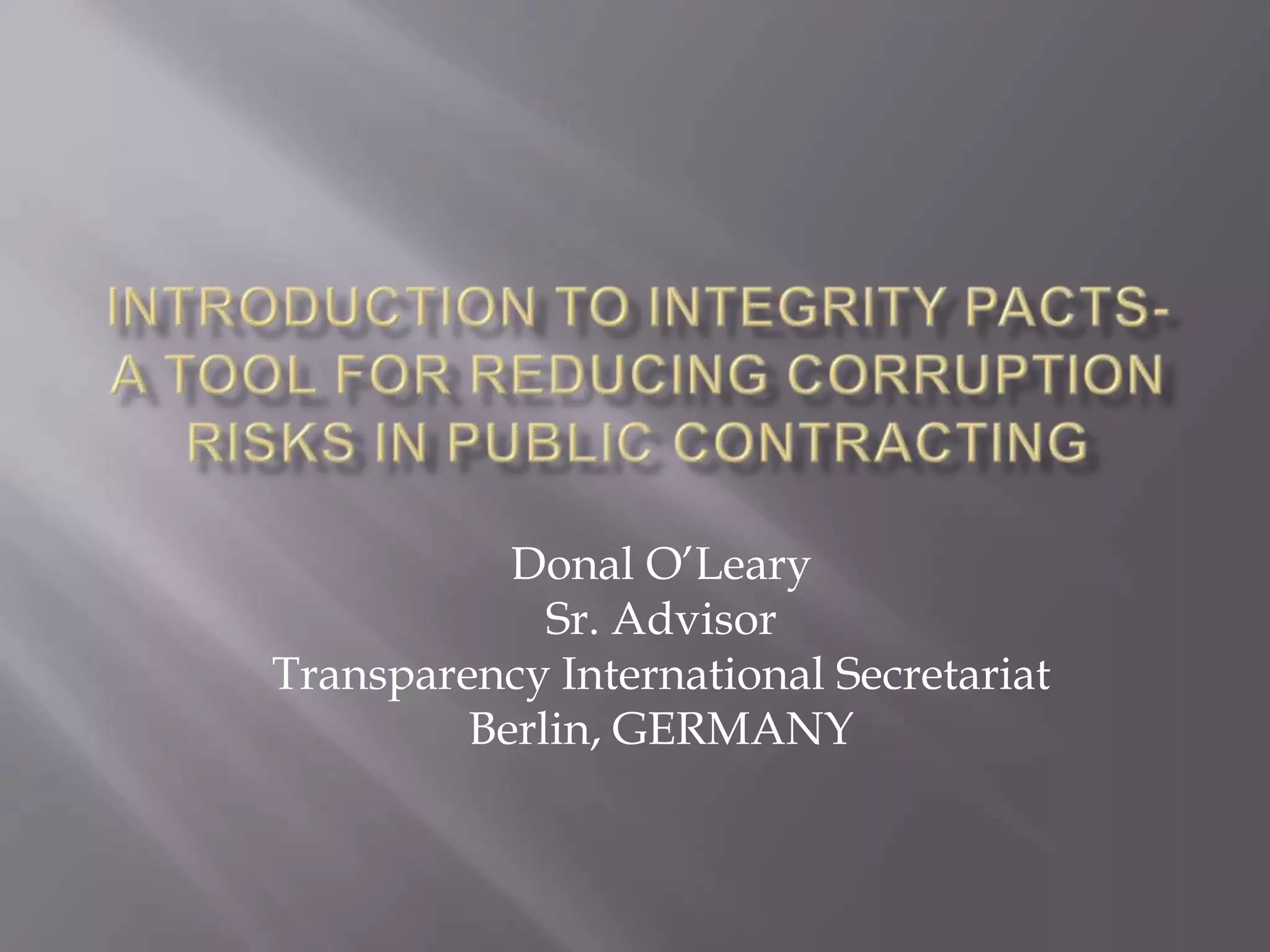 Introduction to Integrity Pacts - A Tool for Countering Corruption in ...