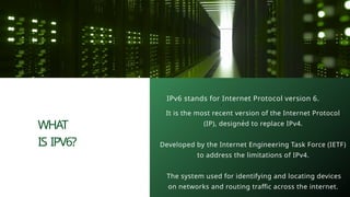 Introduction to IPV6 (1).pptx dffnnnmkkff | PPTX