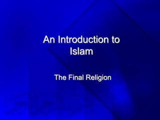 Introduction to islam | PDF