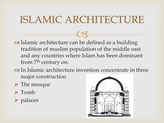 Introduction to islamic architecture | PPTX | Islam | Religion ...
