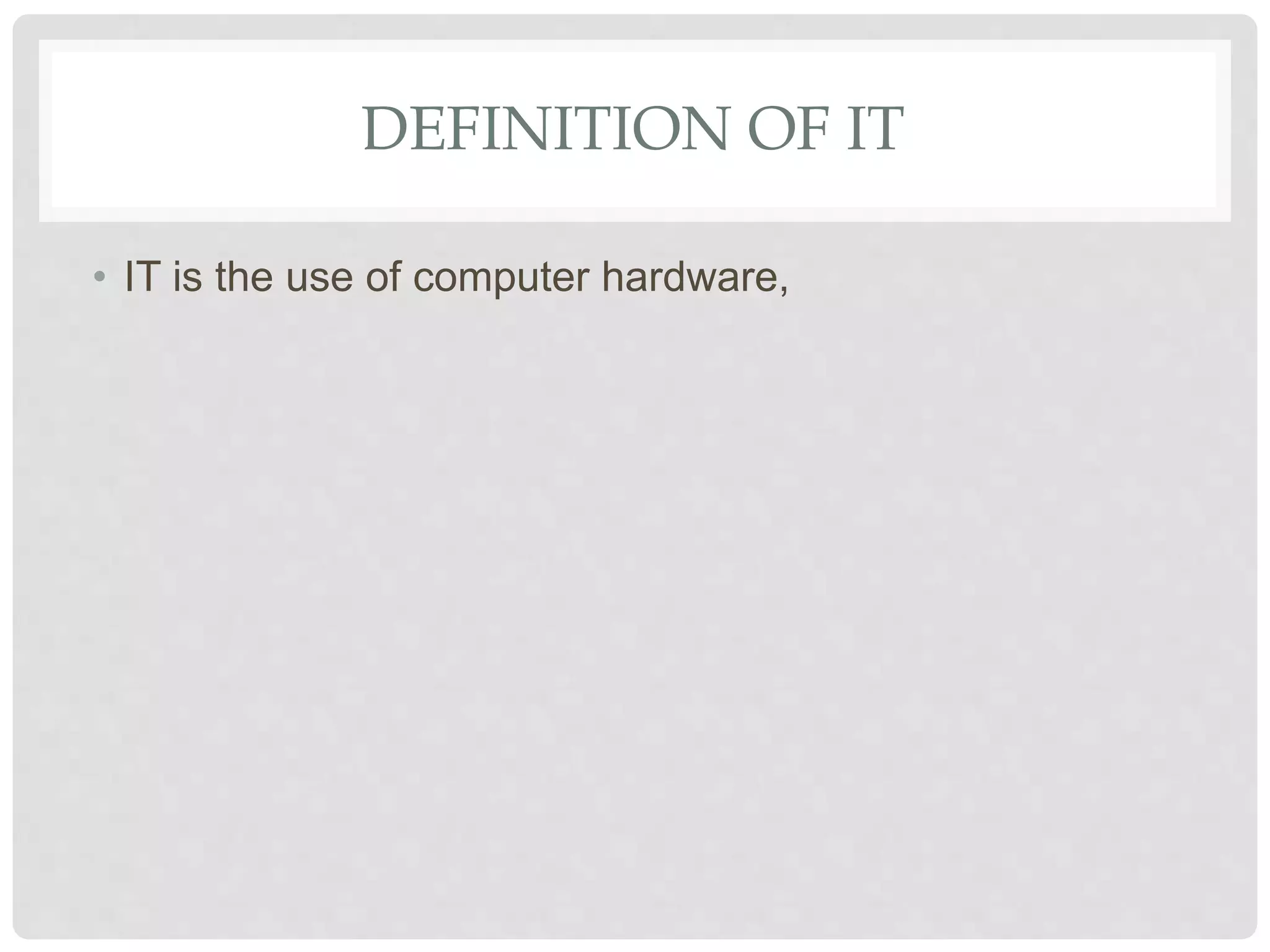 Introduction to it | PPTX