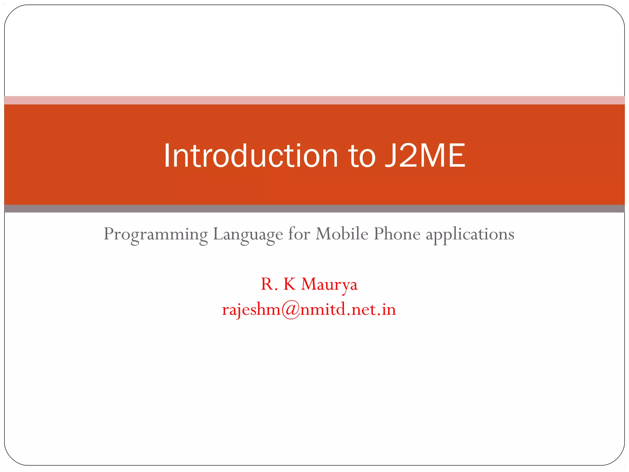 Introduction to j2me | PPT
