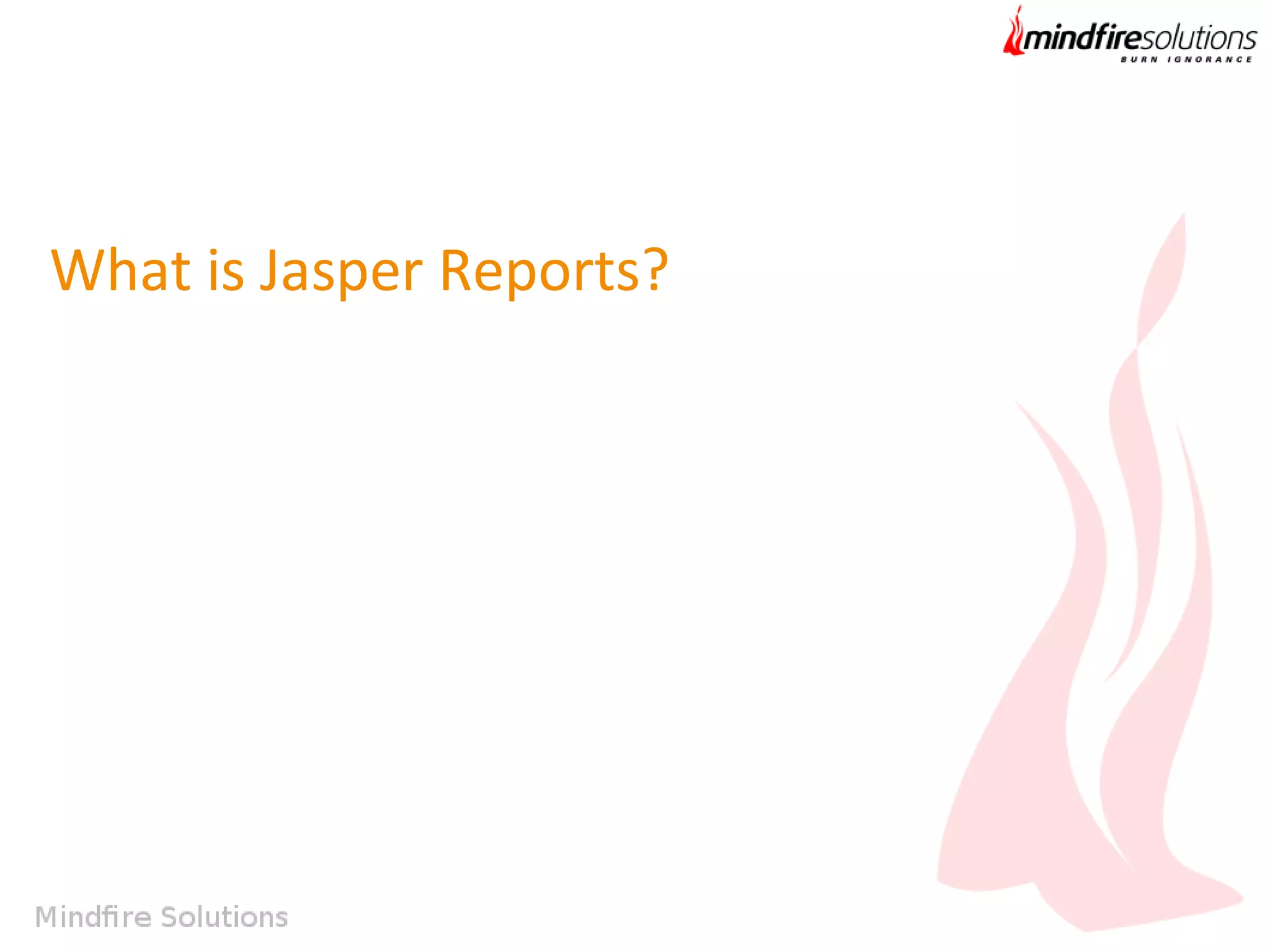 Introduction to Jasper Reports | PDF