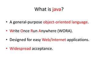 Introduction to java | PPTX | Programming Languages | Computing