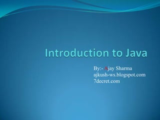 Introduction to java | PPT