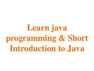 Introduction to java