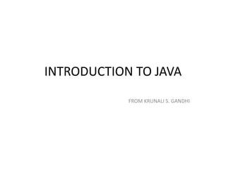 Introduction to java | PPT