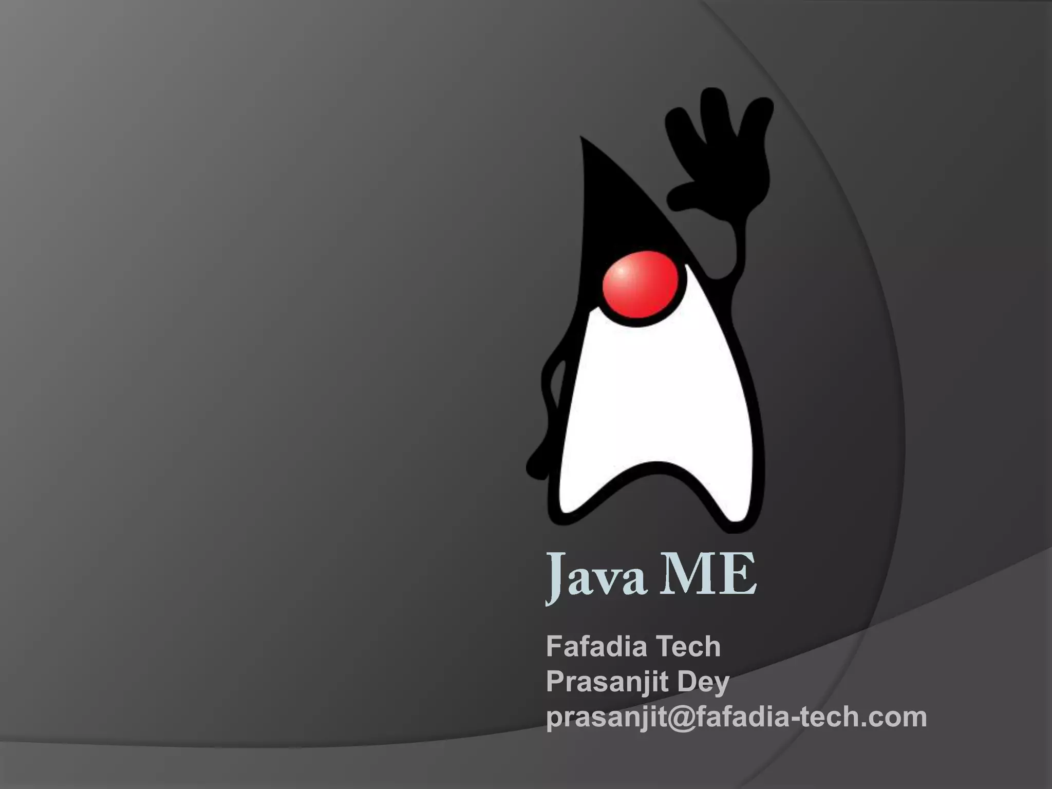 Introduction To J2ME(FT - Prasanjit Dey) | PPT