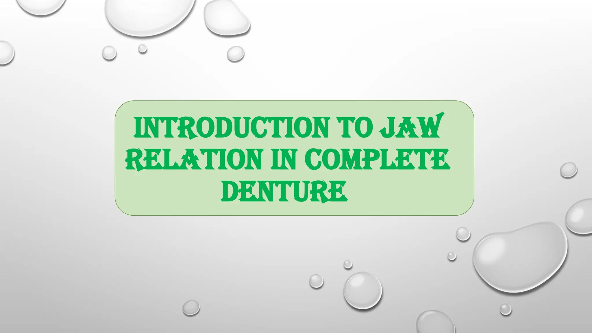 Introduction to jaw relation in complete denture.pptx