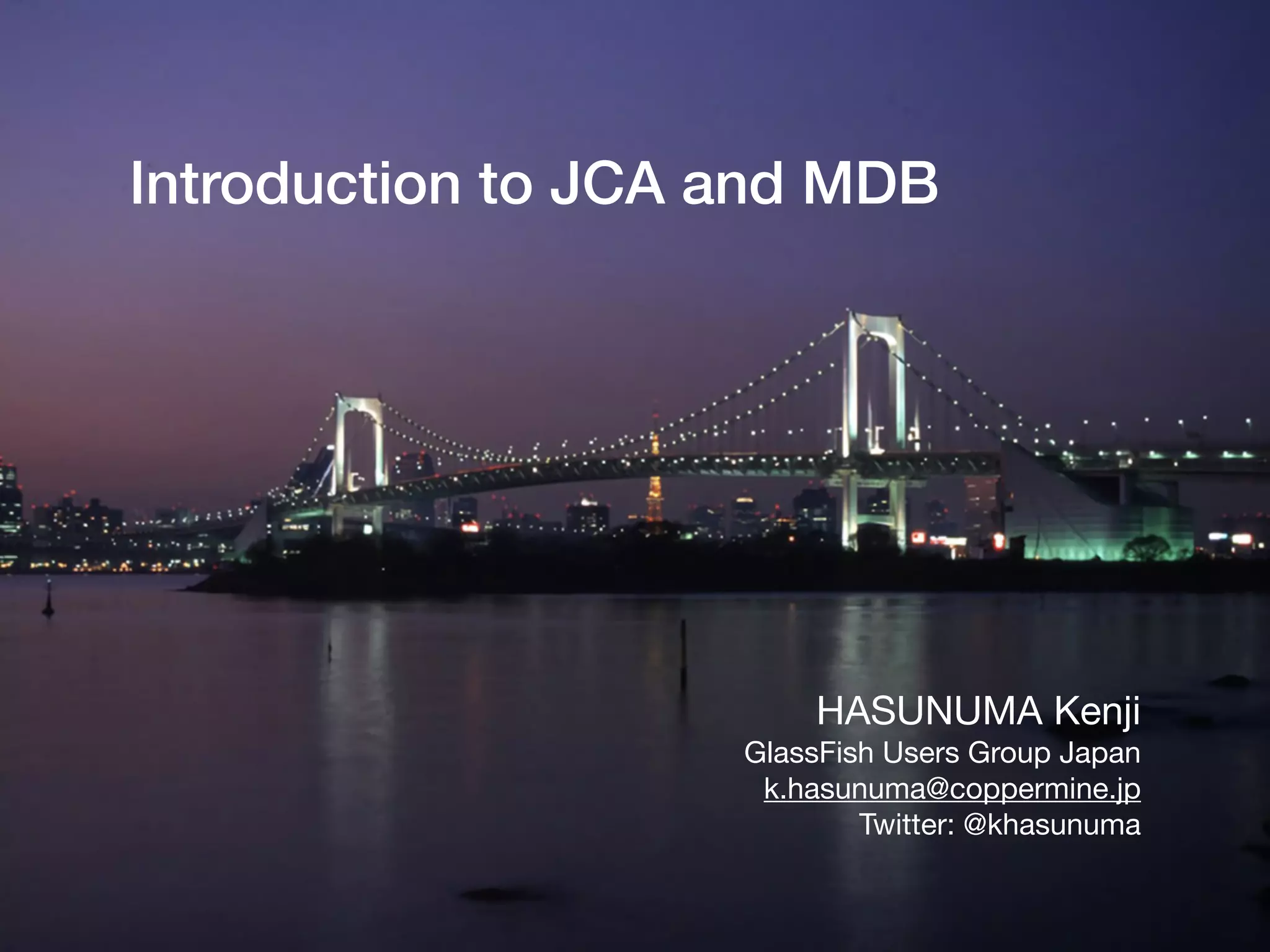 Introduction to JCA and MDB | PPT