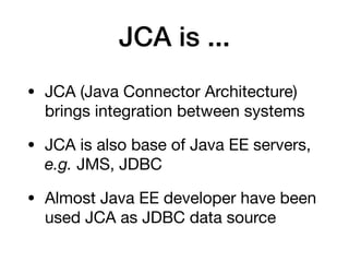 Introduction to JCA and MDB | PPT