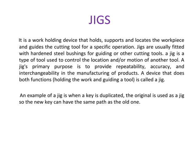 Introduction to jigs and fixtures | PPT