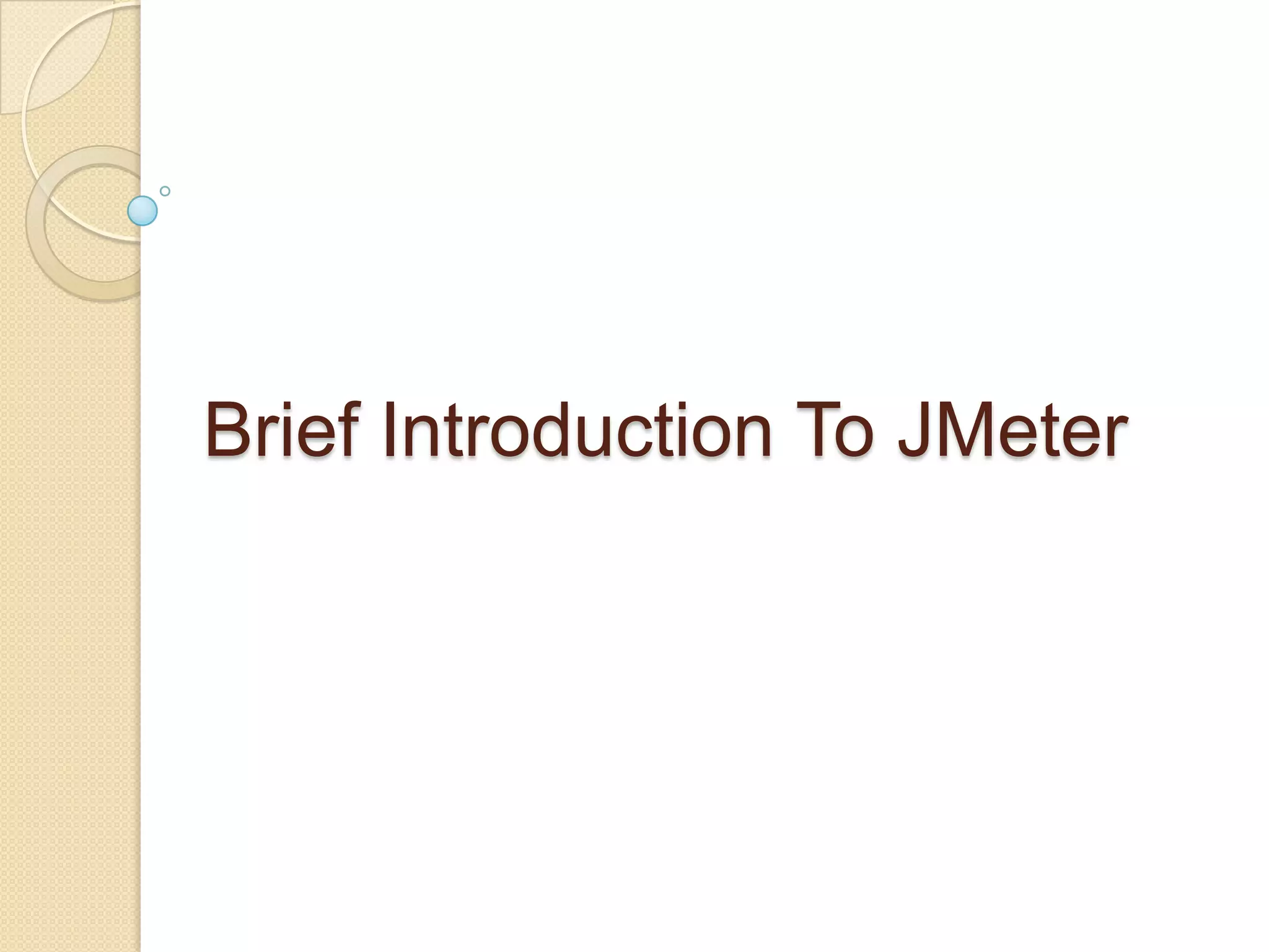 Introduction to JMeter | PPTX