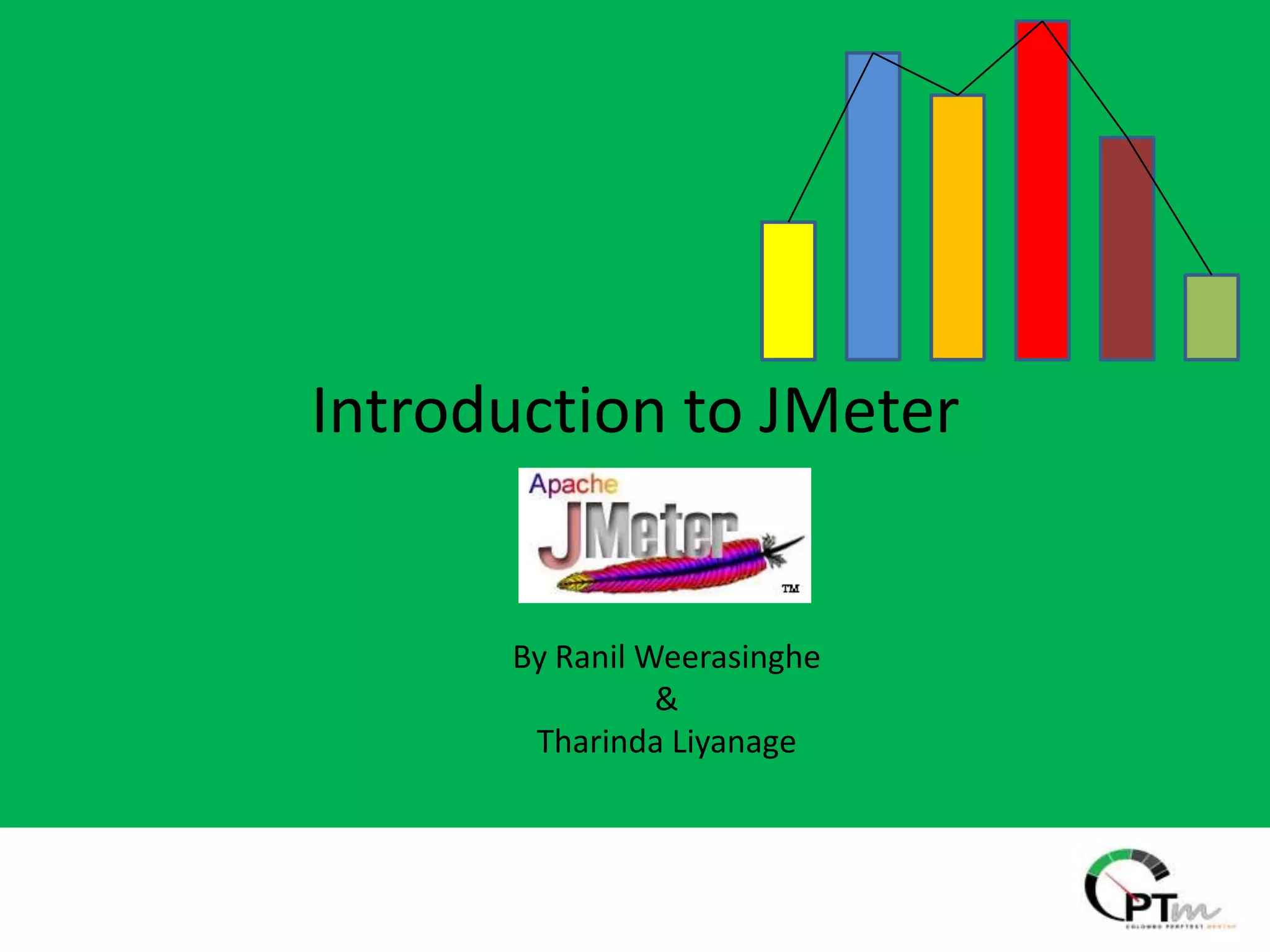 "Introduction to JMeter" @ CPTM 3rd Session | PPT