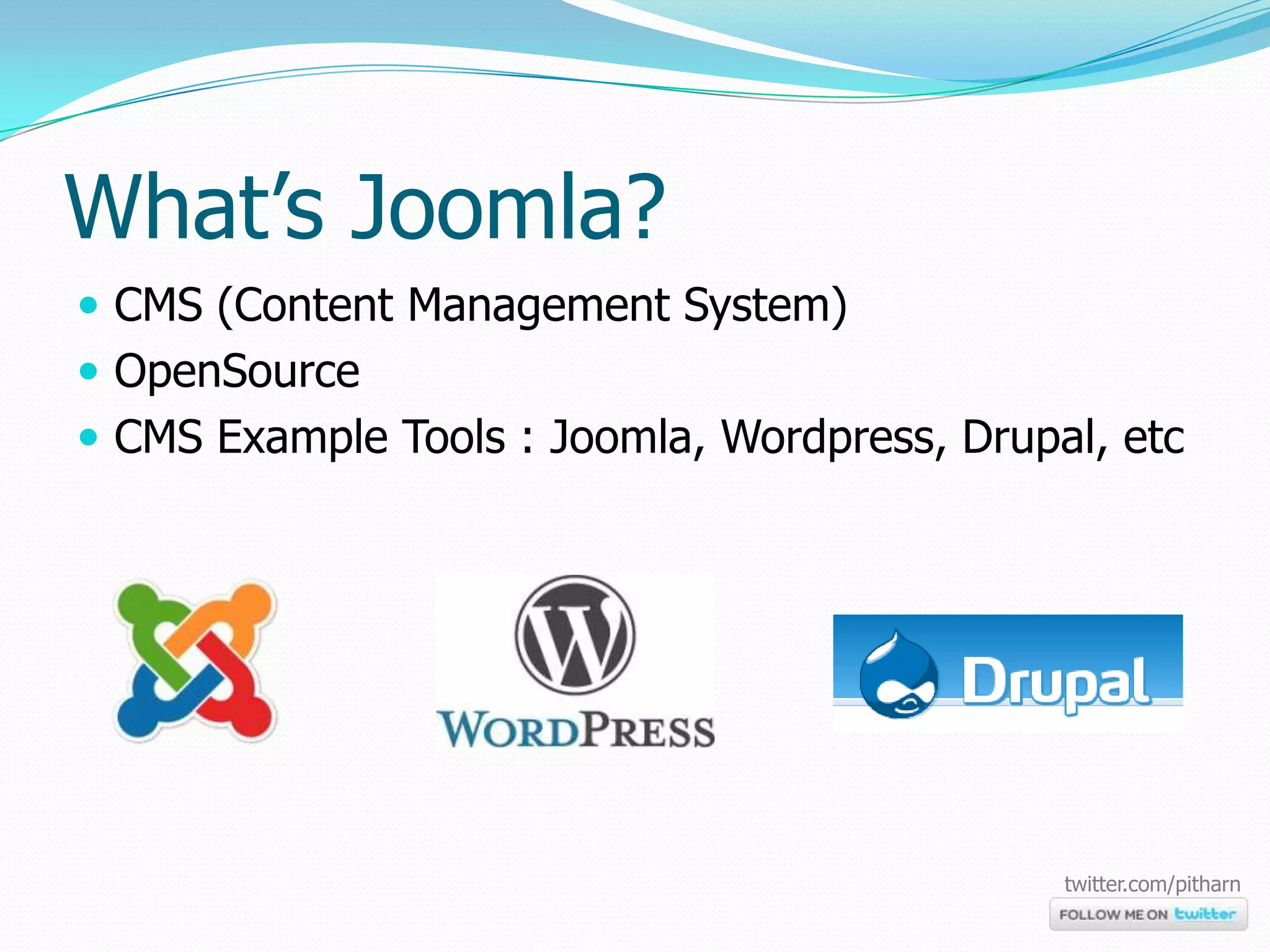 Introduction To Joomla | PPT Introduction To Joomla | PPT