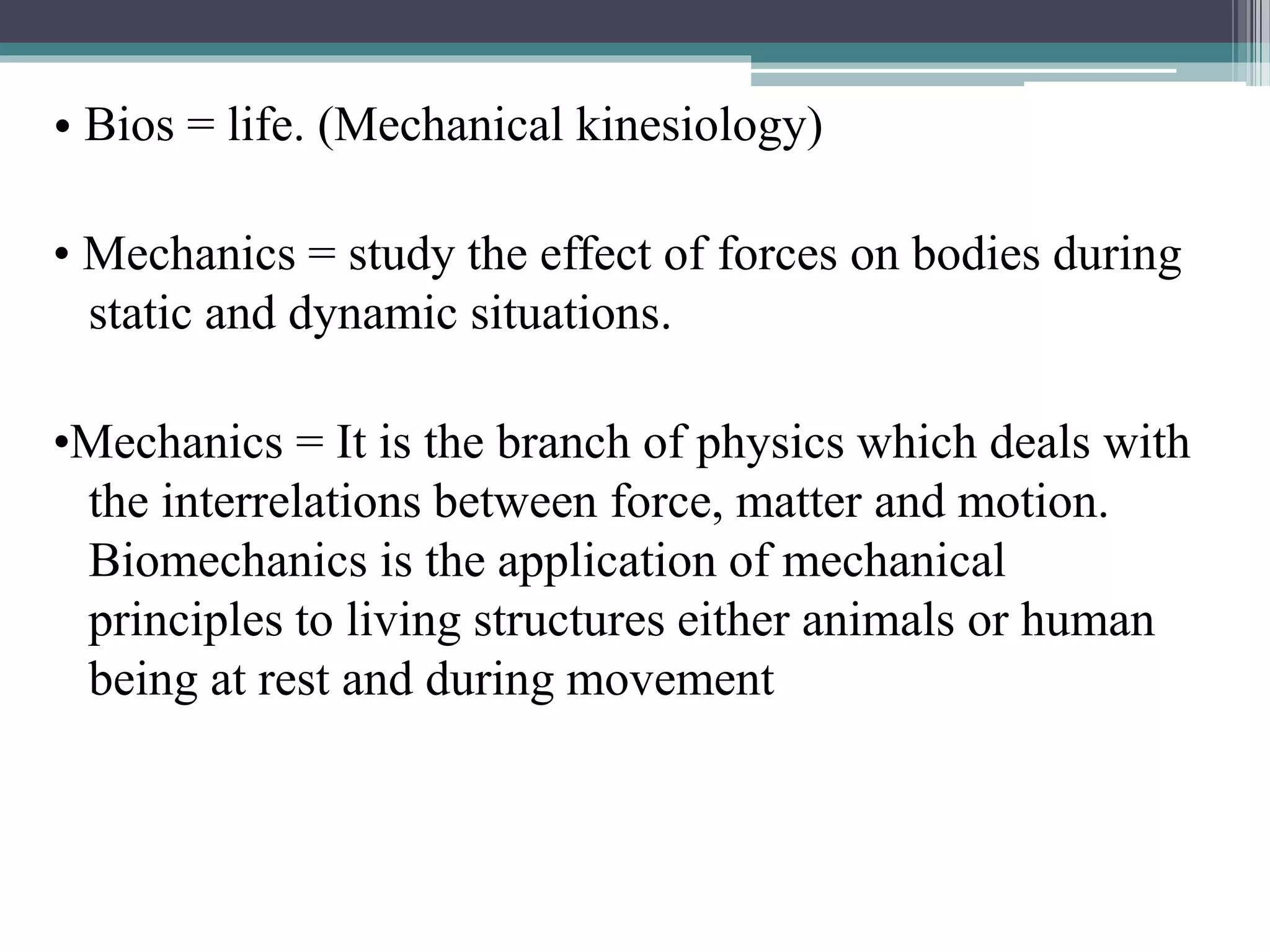 Introduction to kinesiology (Biomechanics- Physiotherapy) | PPTX