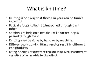 Introduction To Knitting | PPTX