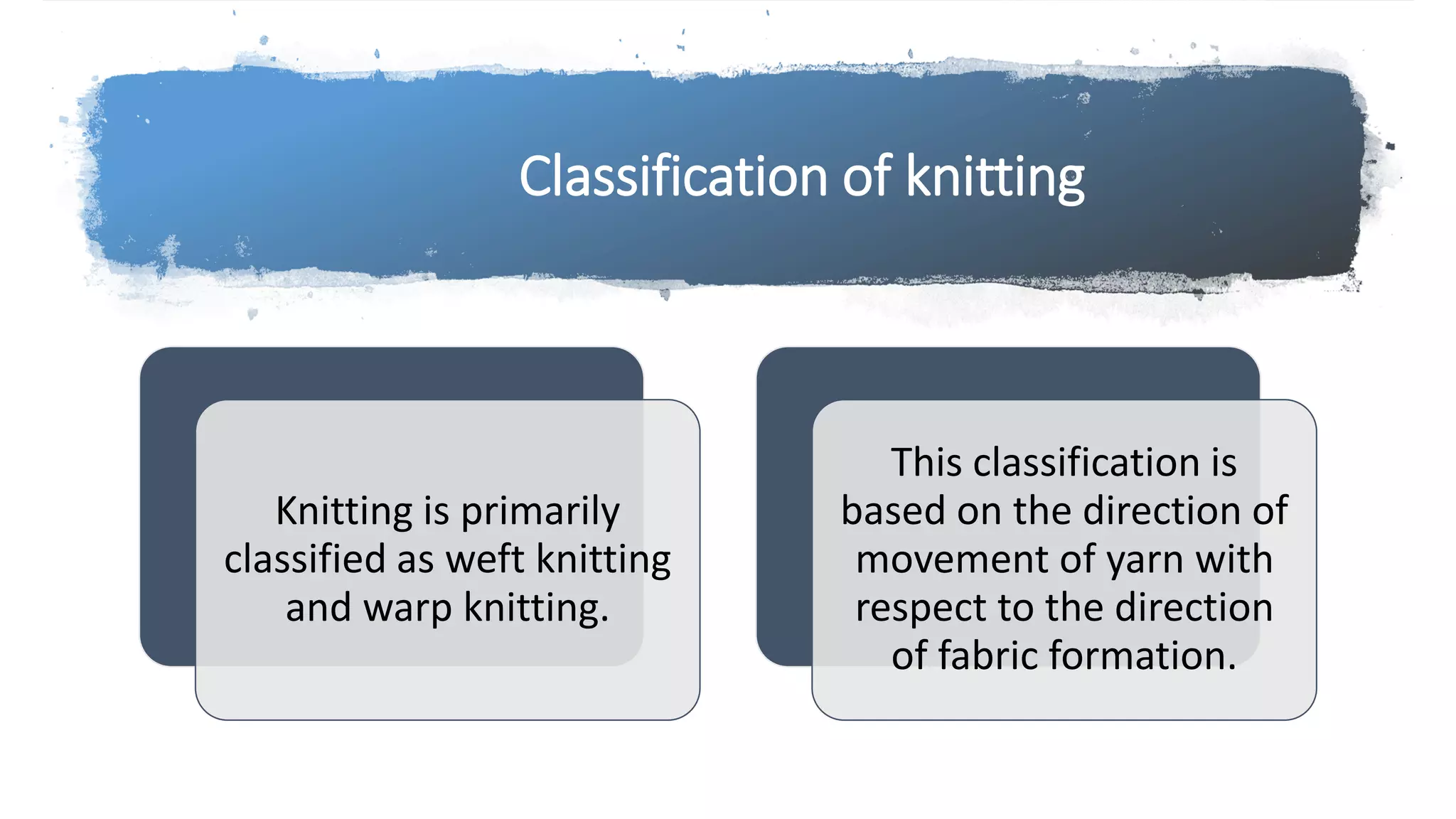 Introduction to knitting | PPTX | Needlework | Arts and Crafts