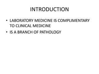 INTRODUCTION TO LABORATORY MEDICINE.pptx