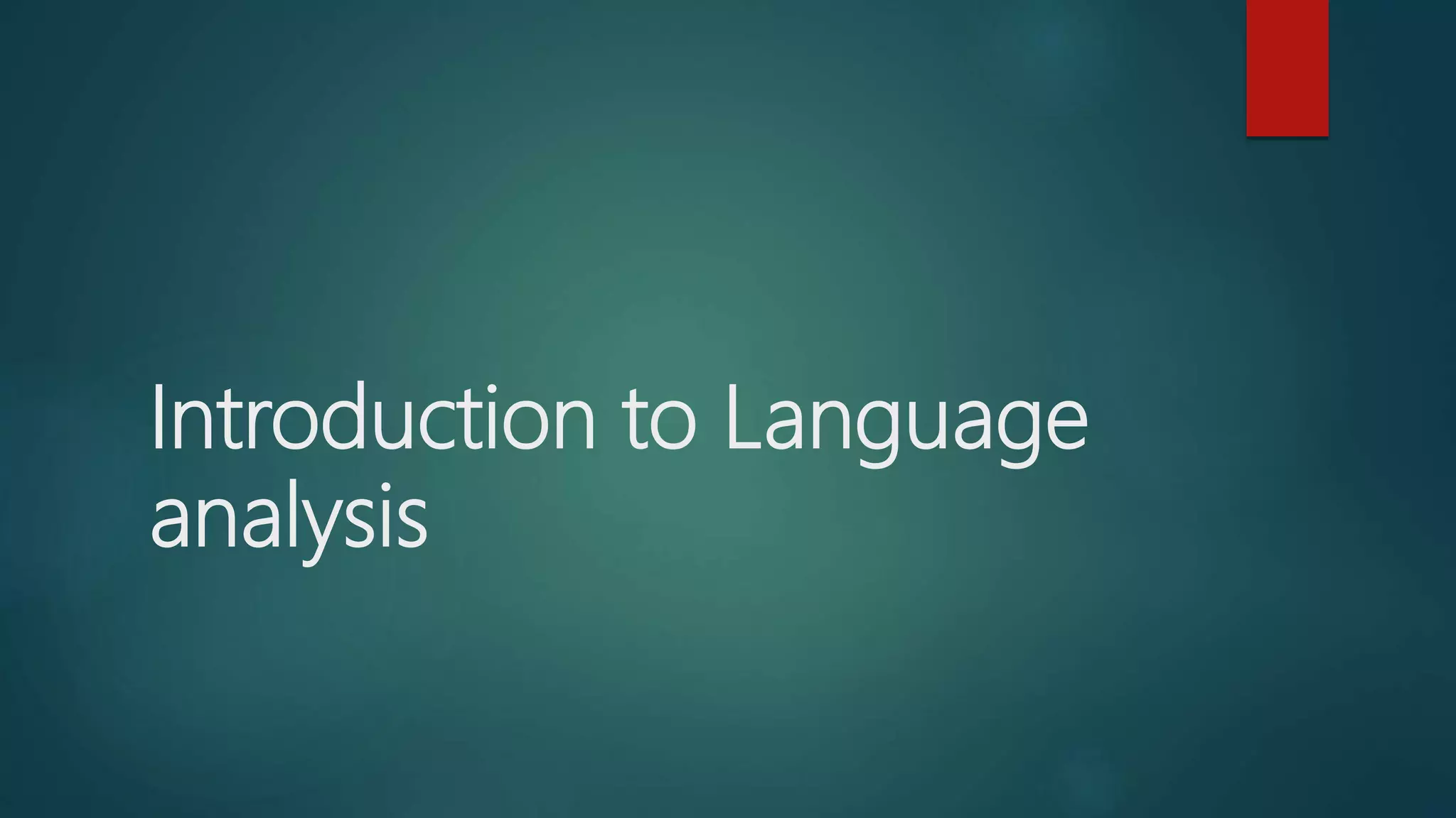 Introduction to Language analysis.pptx