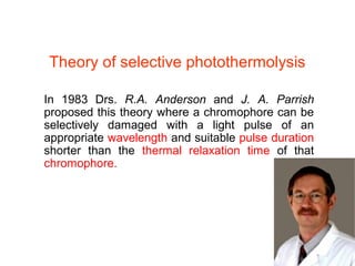 Introduction to laser dermatology 3 | PPT