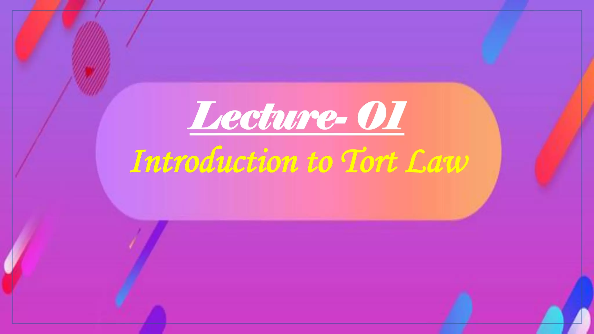 Introduction to law of tort, lec 01 | PDF